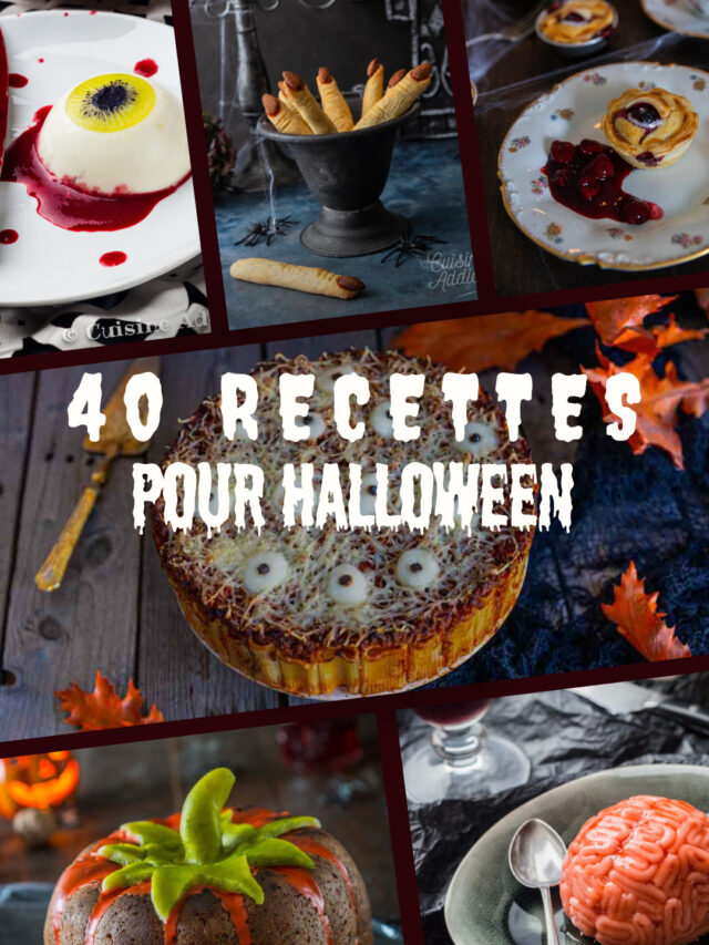40 Recettes effrayantes pour Halloween – Cuisine Addict